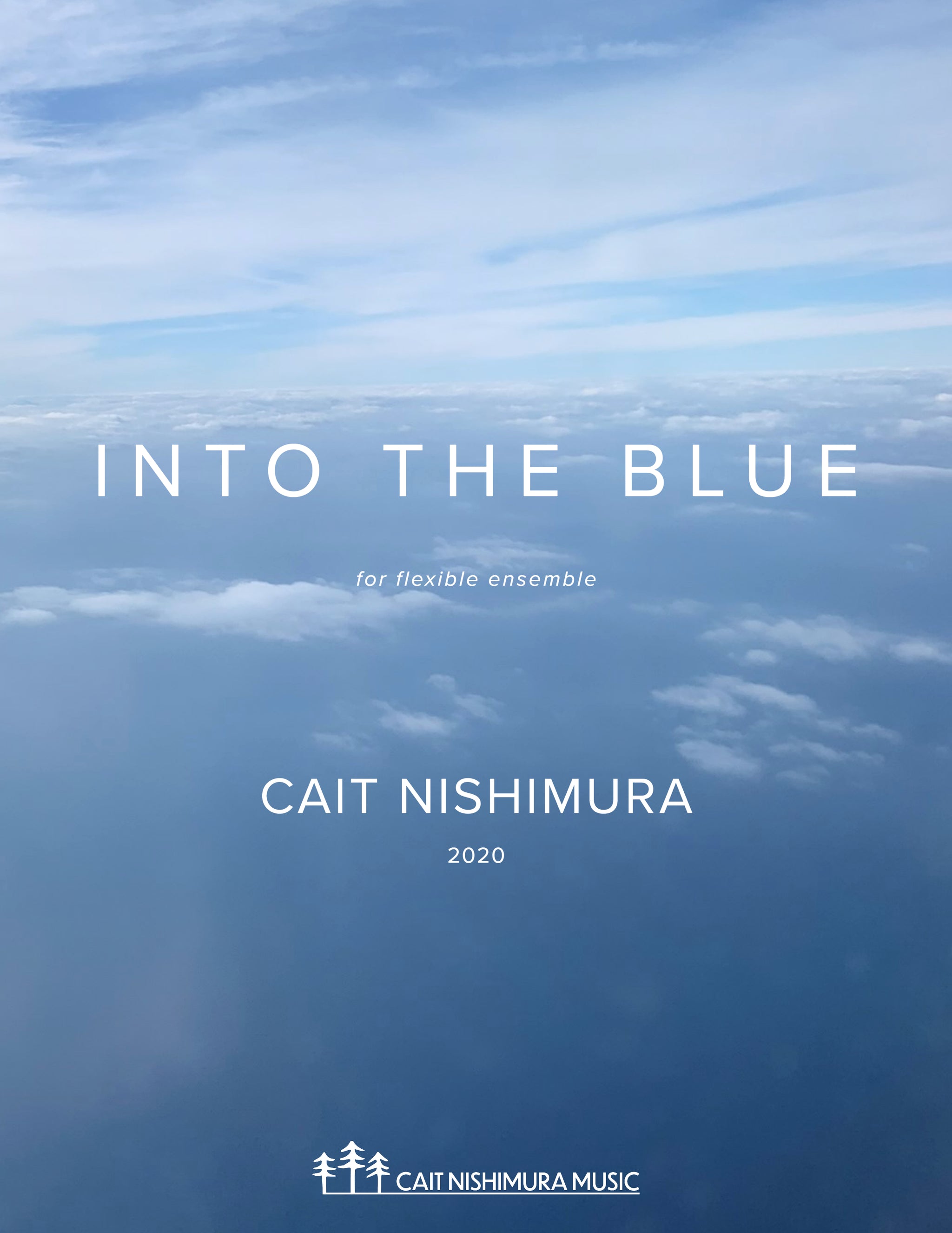 INTO THE BLUE (4-part) – CAIT NISHIMURA MUSIC