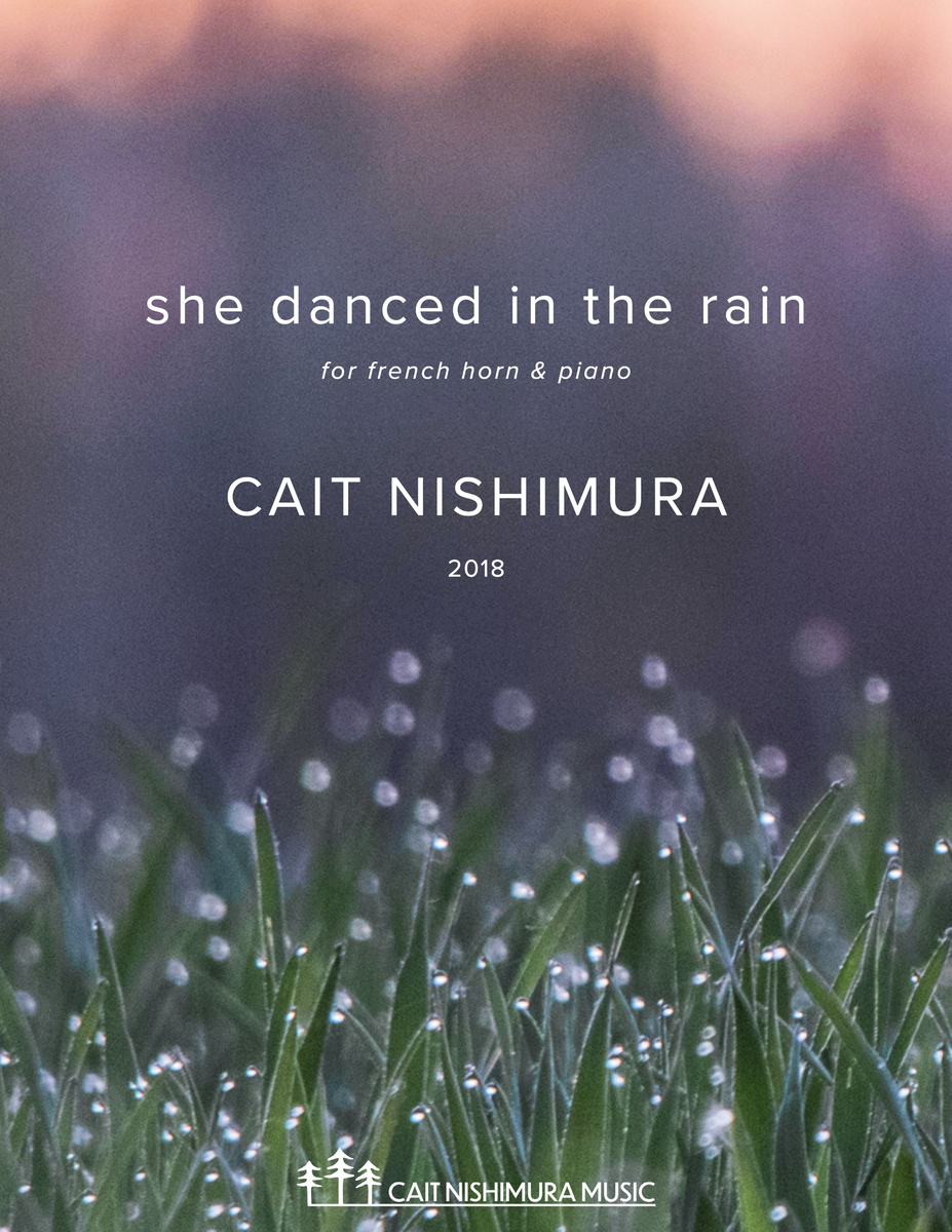 she danced in the rain – CAIT NISHIMURA MUSIC